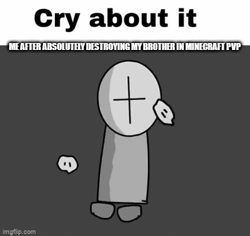 Grunt cry about it - Imgflip