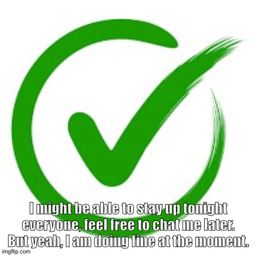 Image tagged in check mark - Imgflip