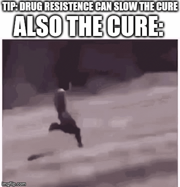 The cure is slowed by 0.000001% - Imgflip
