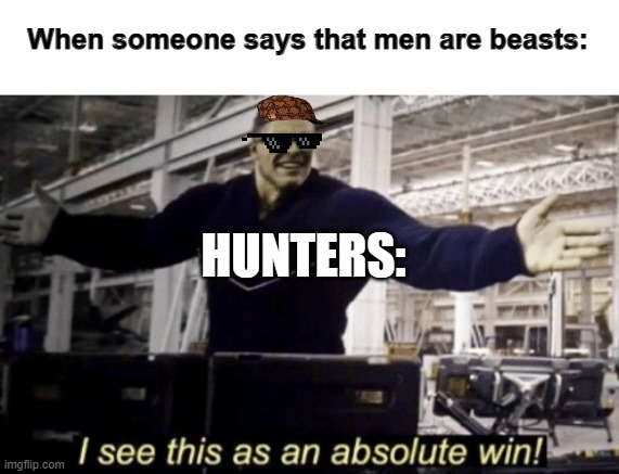 I See This as an Absolute Win! - Imgflip