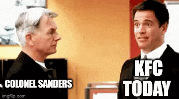 The Colonel would be disappointed in KFC today - Imgflip