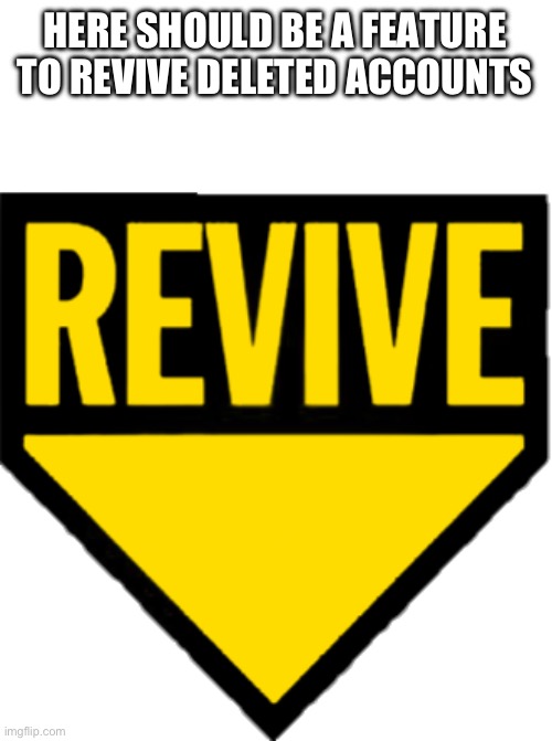 Revive - Imgflip