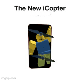 iCopter 1.0 - Imgflip