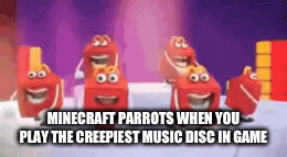 Me: *Plays disc 11* Parrots: - Imgflip