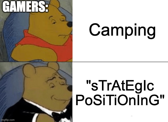 Gamers be like... - Imgflip