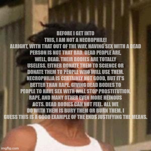 I'm not saying who it is, but to point out this: THAT IS DESECRATING A ...