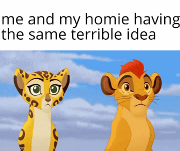 Terrible idea - Imgflip