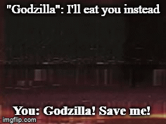 Godzilla! Save me! - Imgflip