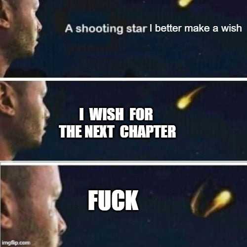 Shooting star rejected wish - Imgflip