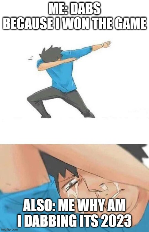 Dab crying - Imgflip