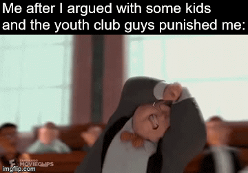 I admit this was all my fault...but whatever - Imgflip