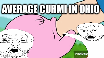 ohio curmi - Imgflip