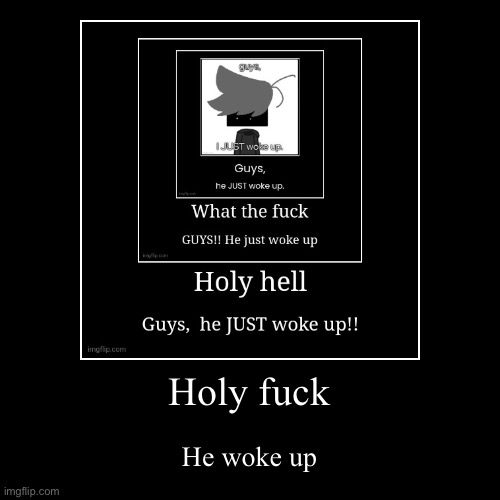 Holy fuck - Imgflip