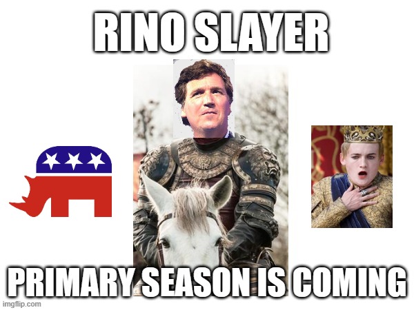 RINO SLAYER - 2024 PRIMARY SEASON - Imgflip