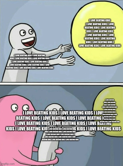 Running Away Balloon Meme - Imgflip