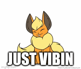 just vibin - Imgflip