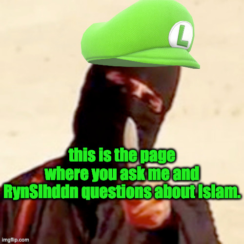 Questions about Islam? - Imgflip