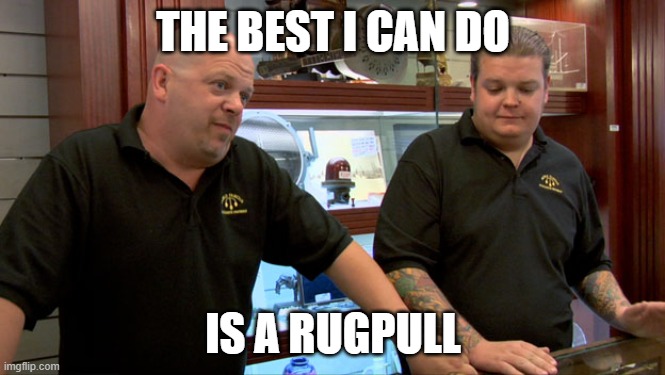 Pawn Stars Best I Can Do - Imgflip