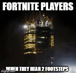 every Fortnite player ever - Imgflip