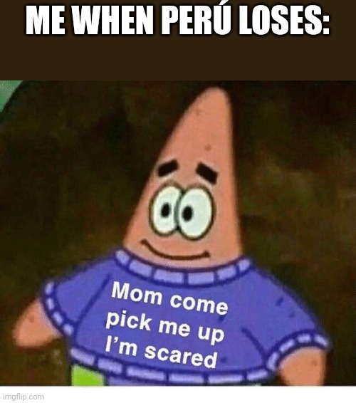 Perú lossing IS the worst thing ever made - Imgflip