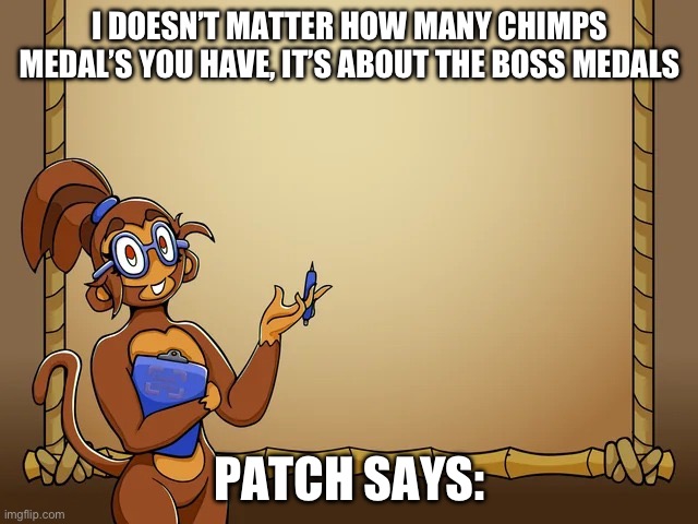 Image tagged in patch says - Imgflip