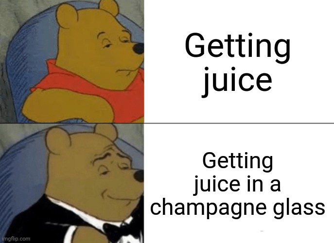 Tuxedo Winnie The Pooh Meme - Imgflip