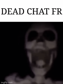Dead fr - Imgflip