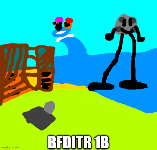 BFDITR 1B - Imgflip