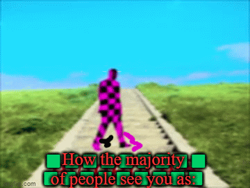 How the majority of people see you as - Imgflip