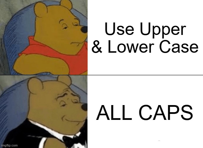 Tuxedo Winnie The Pooh Meme - Imgflip