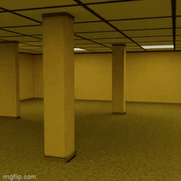 The backrooms are back........ - Imgflip