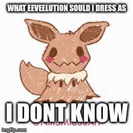 what one indecisive mimikyu - Imgflip