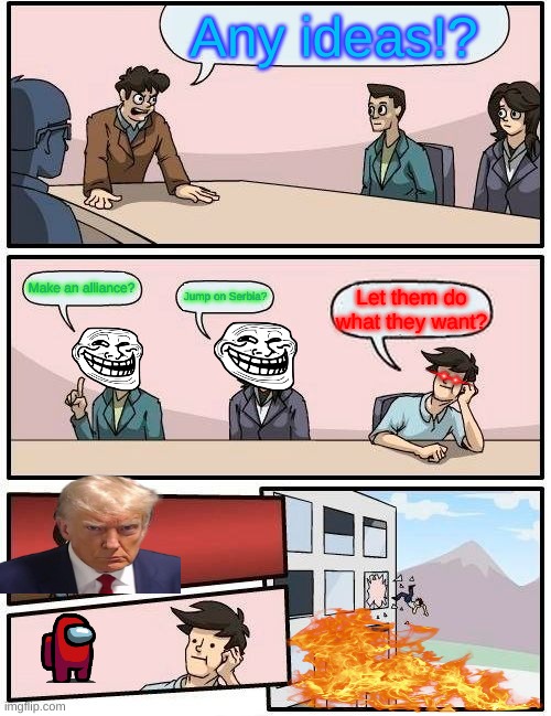 Boardroom Meeting Suggestion Meme - Imgflip
