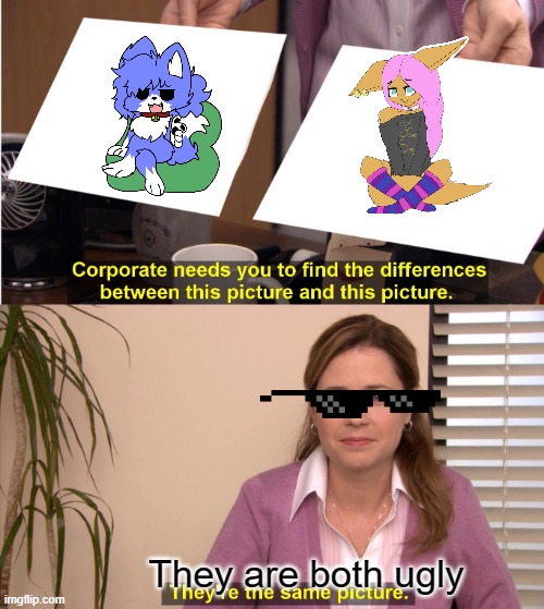 They're both ugly - Imgflip