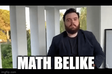 pov math belike - Imgflip