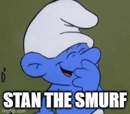 Stan the Smurf - Imgflip