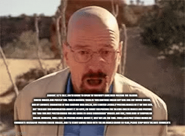 Walter White Breaks Down - Imgflip