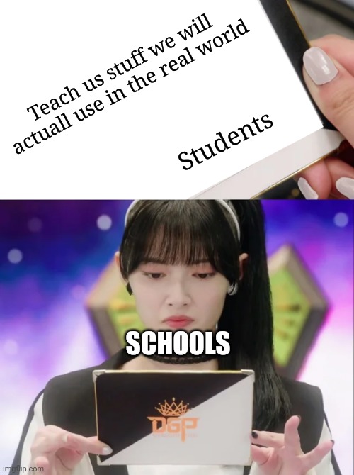 Schools be like - Imgflip