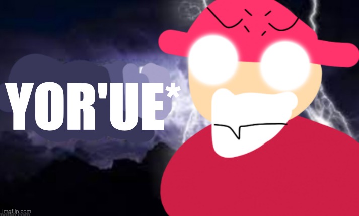 *you’re - Imgflip