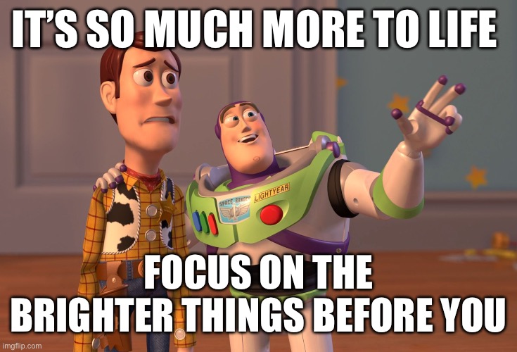 Much Focus Memes Motivational Memes Whatever May Be... Move On.
