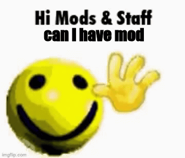 Hi mods and staff - Imgflip