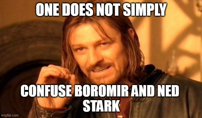 One Does Not Simply Meme - Imgflip