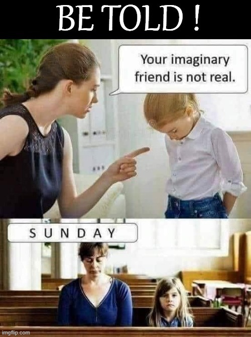 Imaginary Friends - Imgflip