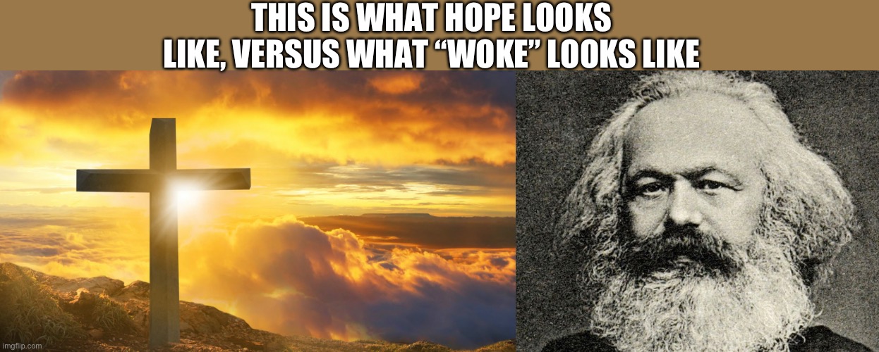 Hope versus Woke - Imgflip