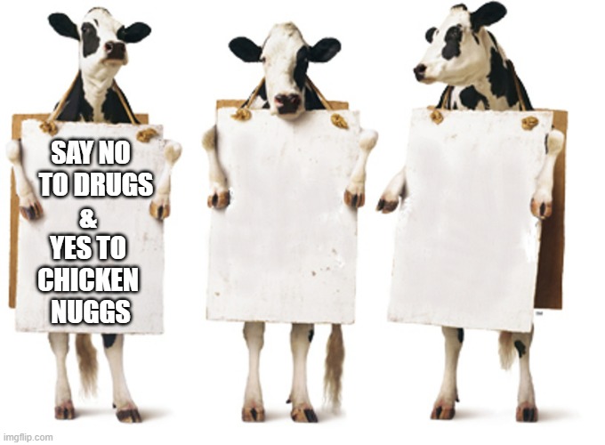 Chick-fil-A 3-cow billboard - Imgflip