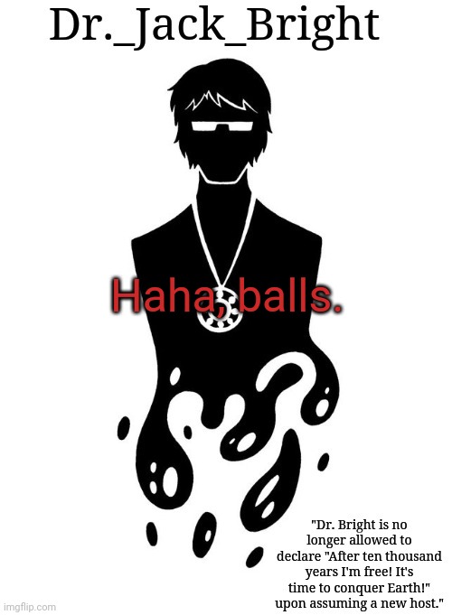 Dr._Jack_Bright's announcement template - Imgflip