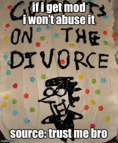 congrats on the divorce - Imgflip