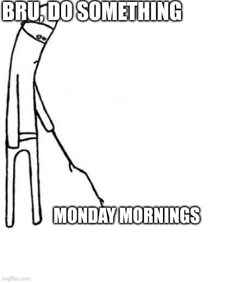 c'mon do something - Imgflip