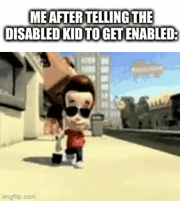 im not actually ableist this is a joke - Imgflip
