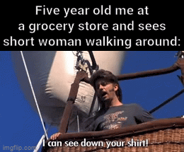 If you do this when you're older, get ready for a slap. - Imgflip